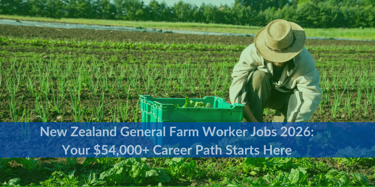 NZ Farm Worker Jobs 2026: $54K Salary + Housing (Apply Now)